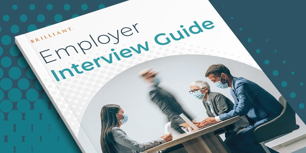 Employer Interview Guide | Brilliant Staffing